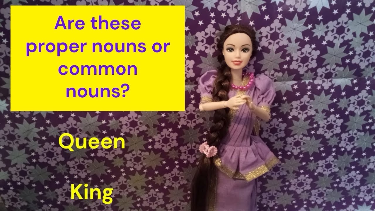 Are these Proper Nouns - King and Queen? - YouTube
