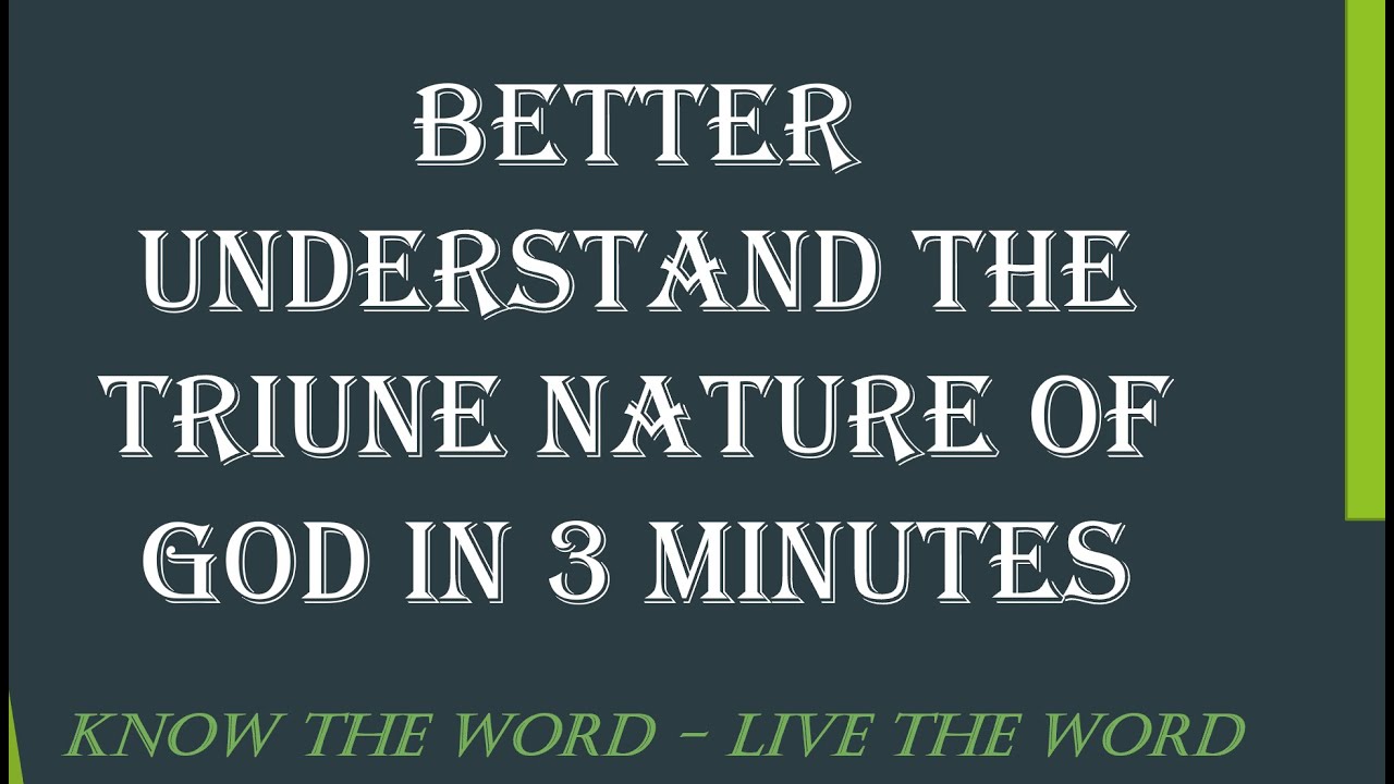 Better Understand the Trinity in 3 Minutes [Even Space and Time Call ...
