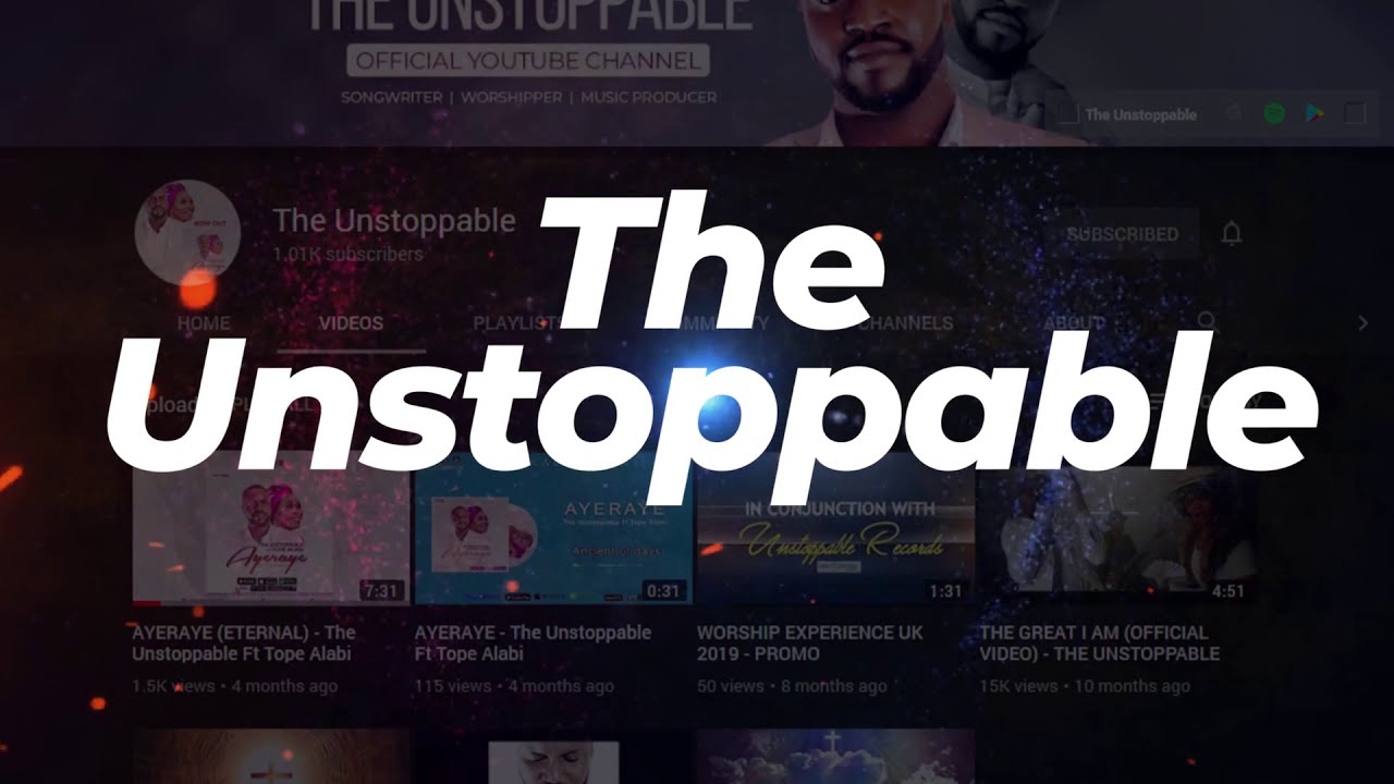 Welcome to The Unstoppable Youtube Channel - YouTube