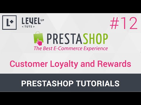 PrestaShop Tutorials #12 - Customer Loyalty and Rewards