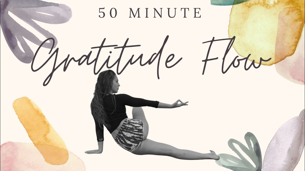50 min. Gratitude Flow + Meditation - YouTube