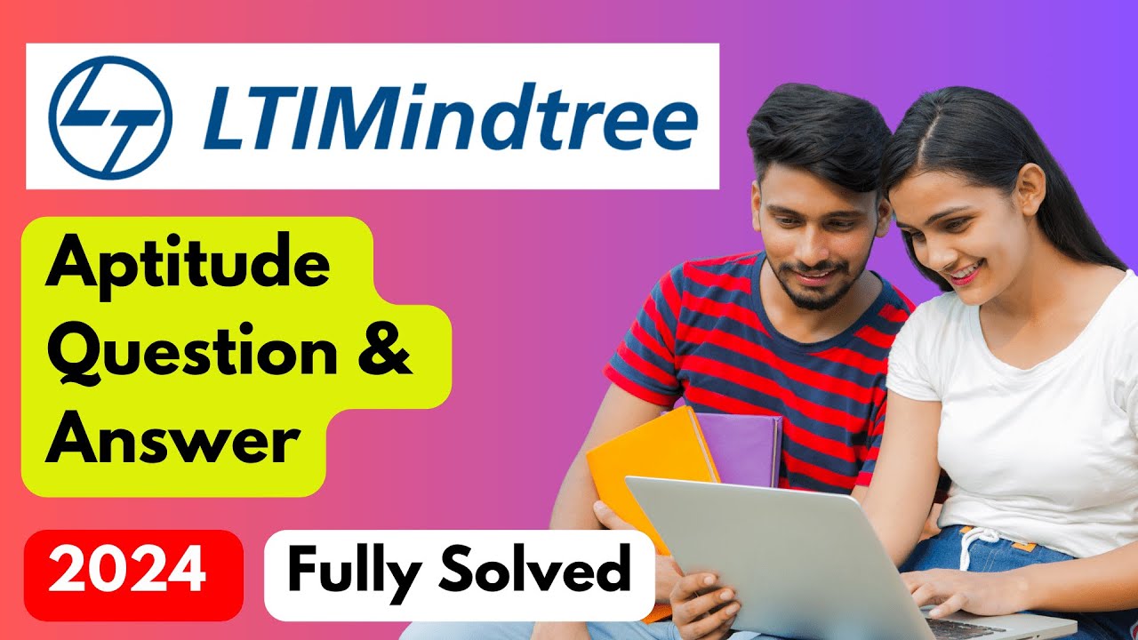 LTI Mindtree Aptitude Questions : 2024 - Fully Solved !! - YouTube