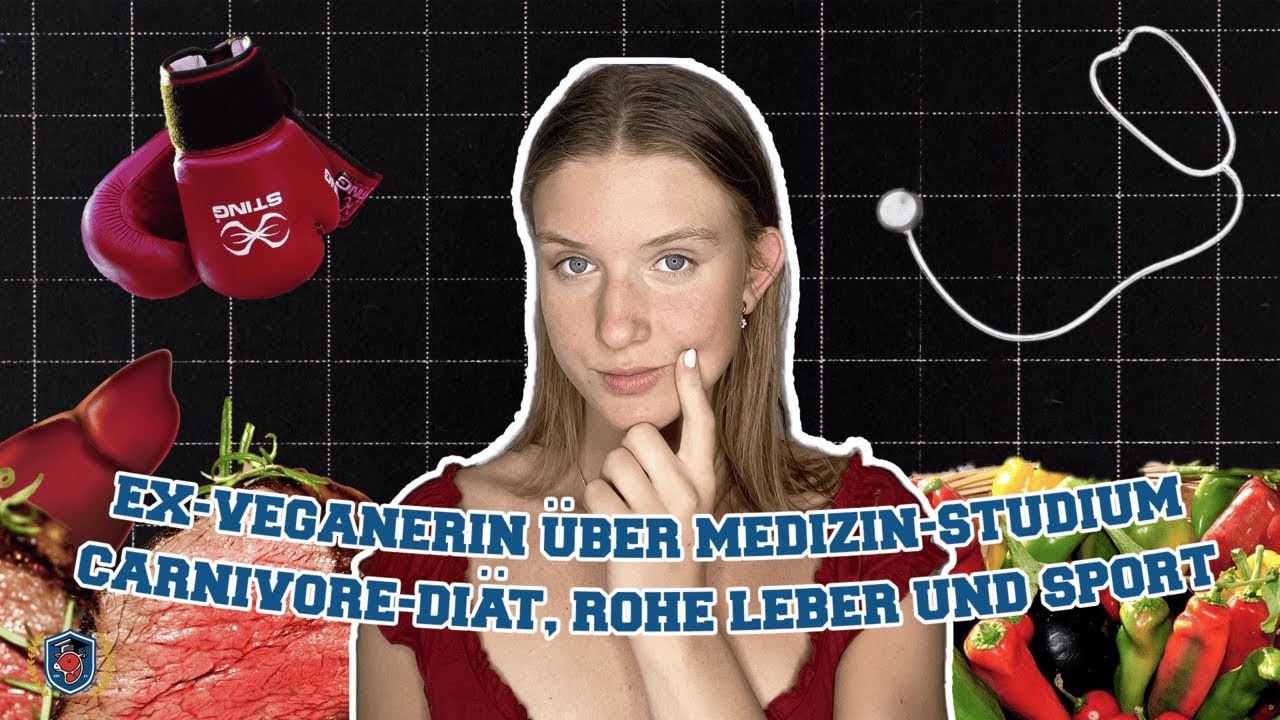 Ex Veganerin über Medizin-Studium, Carnivore Diät, Rohe Leber und Sport ...