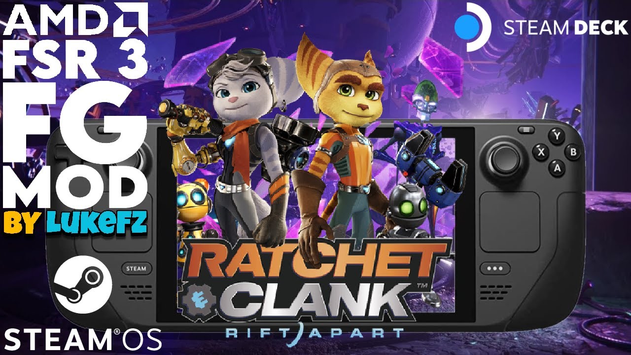 FSR 3 Steam Deck Ratchet & Clank: Rift Apart Frame Generation Mod ...
