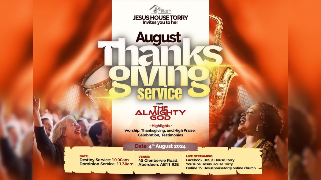 August Thanksgiving Service - The Almighty God (4th August 2024) - YouTube