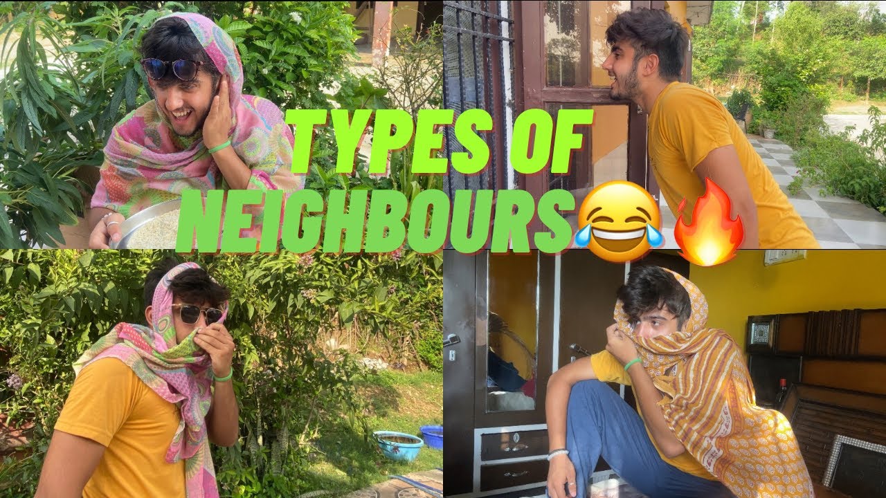 Types of Neighbors You Can't Avoid 😂🔥 - YouTube