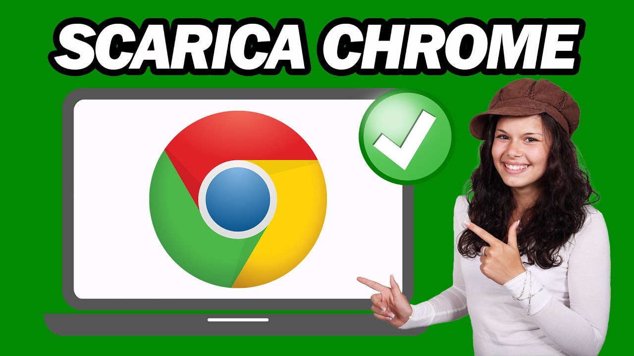 Come Scaricare Google Chrome Su Laptop E Computer | Veloce e Facile - YouTube