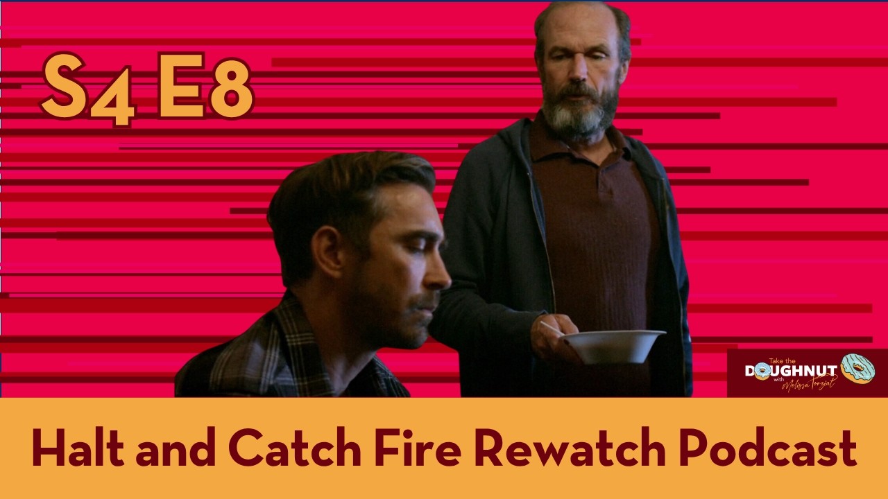 Halt and Catch Fire - S4 E8 - Goodwill - rewatch podcast - YouTube