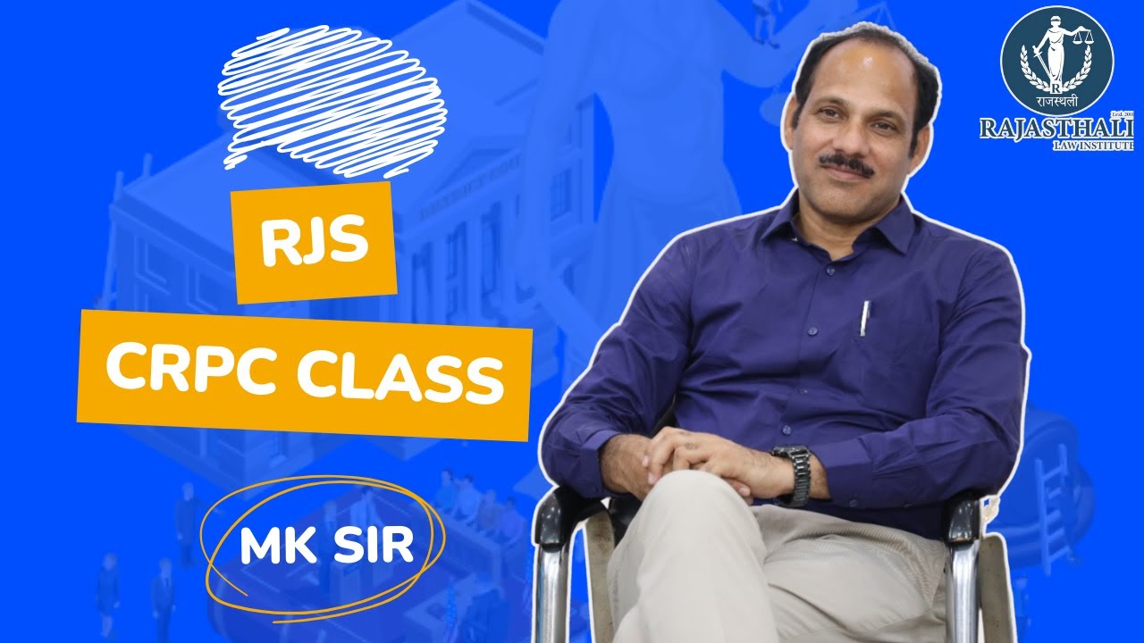 CRPC CLASS BY MK SIR | RAJASTHALI LAW INSTITUTE - YouTube