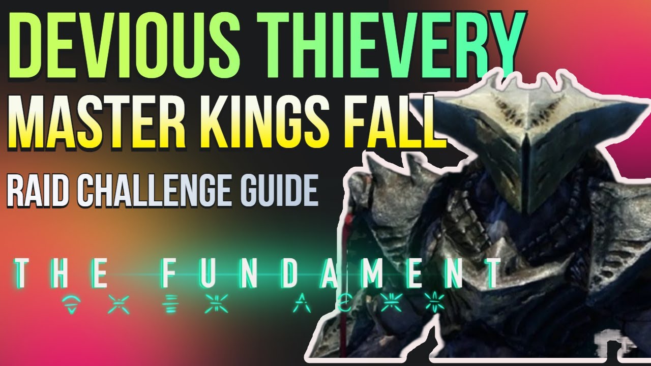 Master Kings Fall Raid: Devious Thievery Challenge Guide (Works on Normal Kings Fall As Well ...