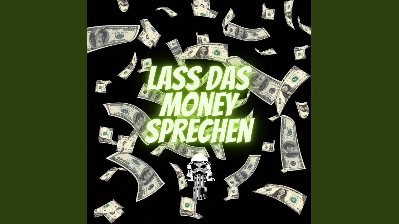 Lass das Money sprechen - YouTube