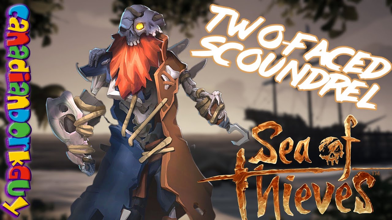 Defeating The Two-faced Scoundrel - Sea of Thieves - YouTube