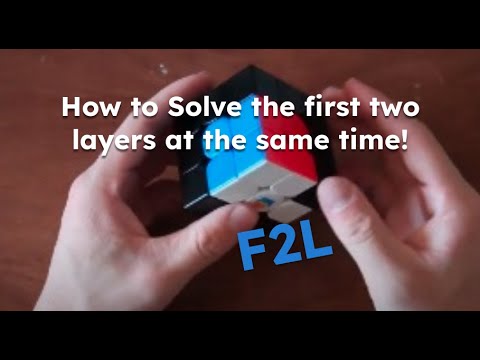 Beginner F2L-How to Solve the First Two Layers at the Same Time on the ...