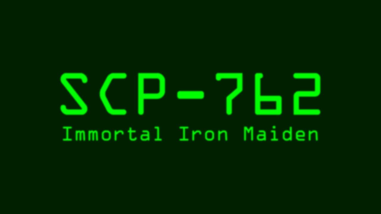 SCP-762 - Immortal Iron Maiden - YouTube