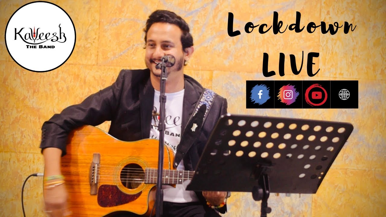 Kaveesh The Band presents | Lockdown LIVE | - YouTube