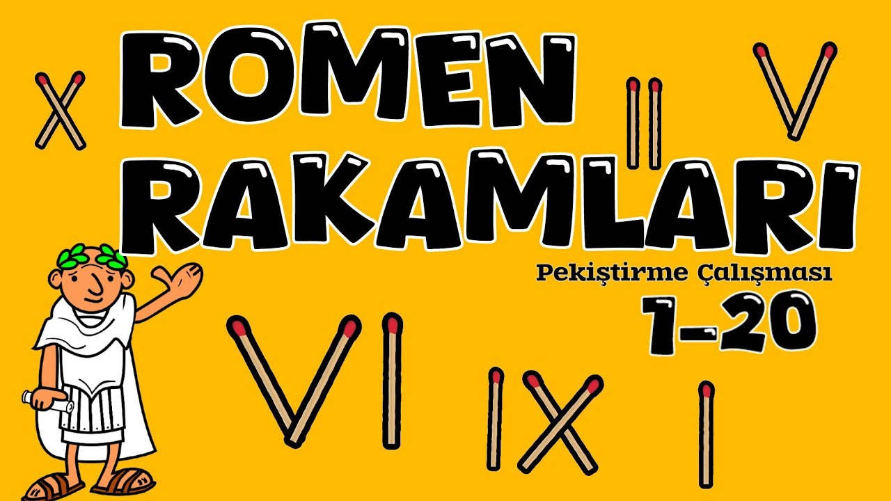 ROMEN (ROMA)RAKAMLARI | PEKİŞTİRME | 3.SINIF - YouTube