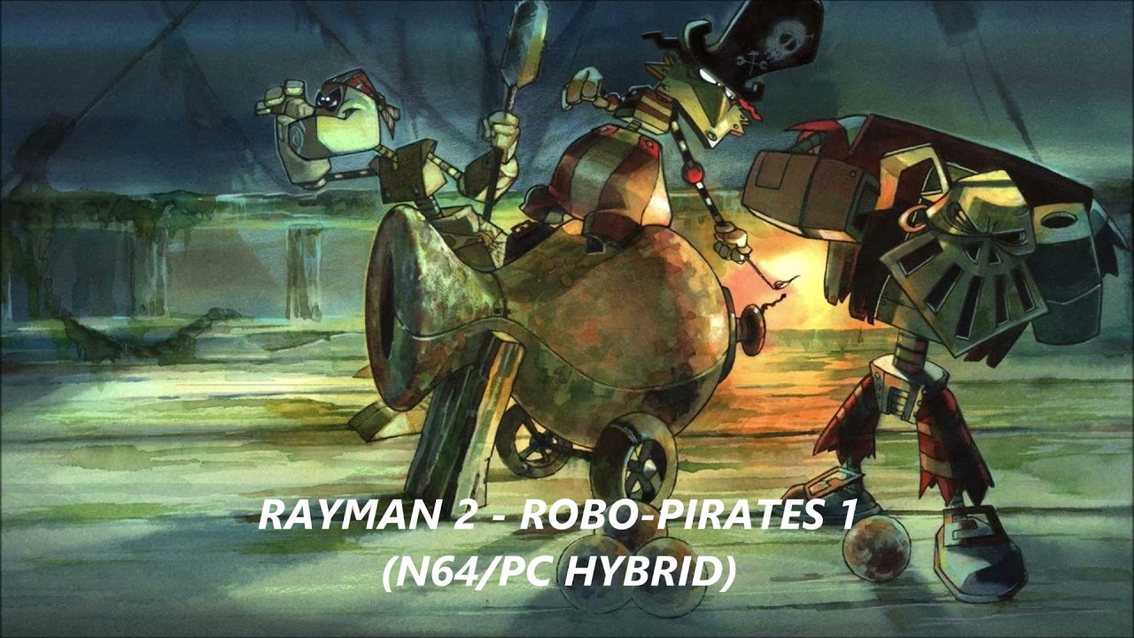 Rayman 2 OST - Robo-Pirates 1 (N64/PC Hybrid) - YouTube