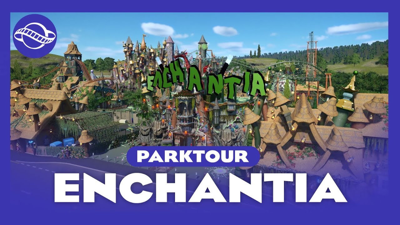 Enchantia I Planet Coaster I Parktour I Phantasie Park I Chri55y I ...