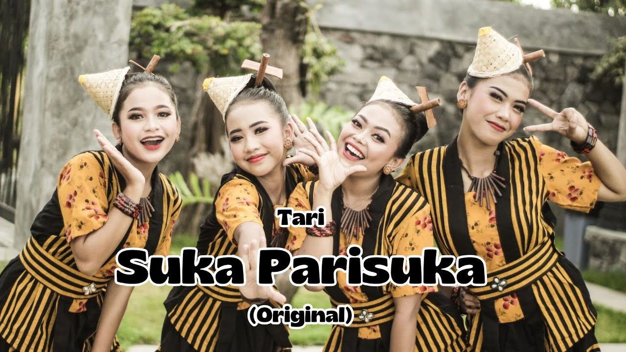 TARI SUKA PARISUKA (Original) - YouTube