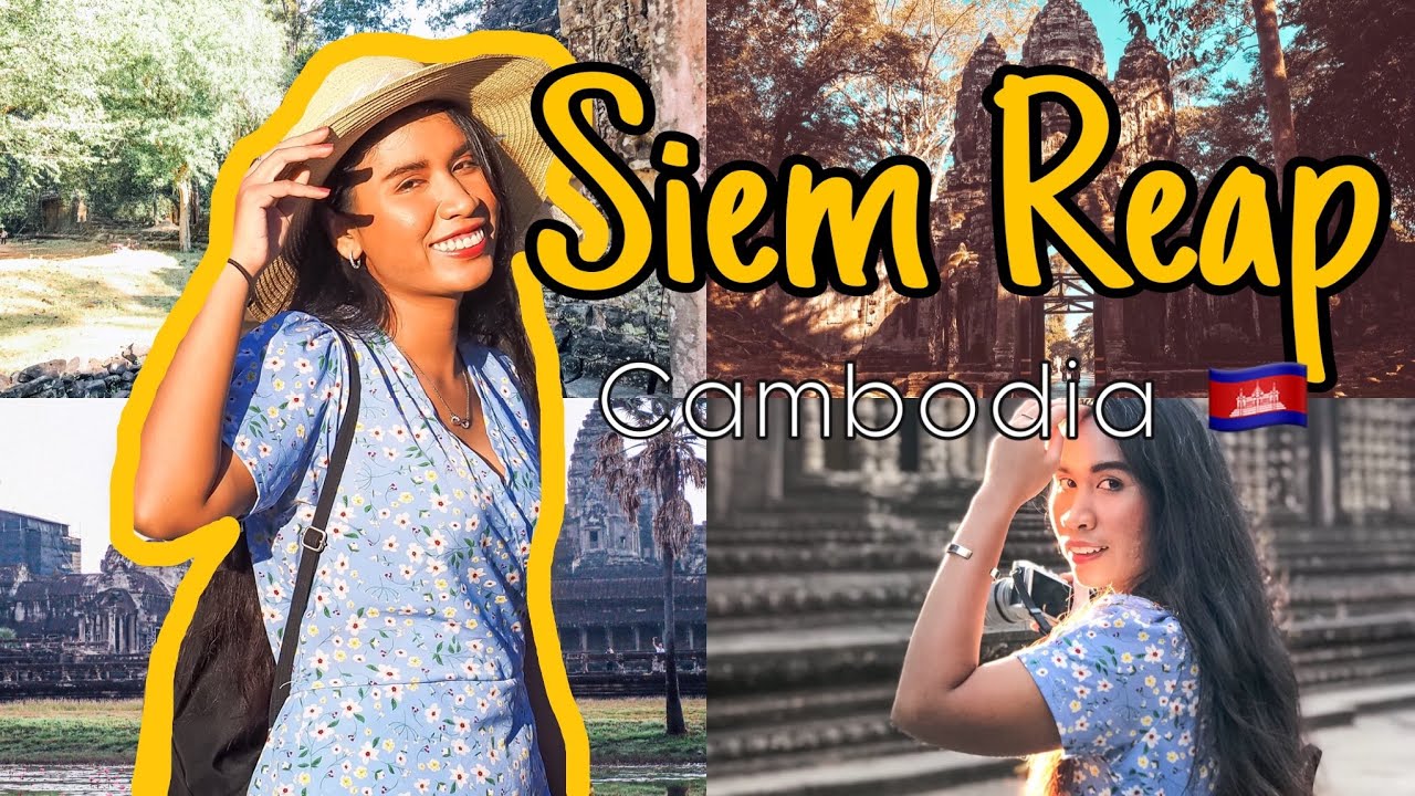 SIEM REAP TRIP - YouTube