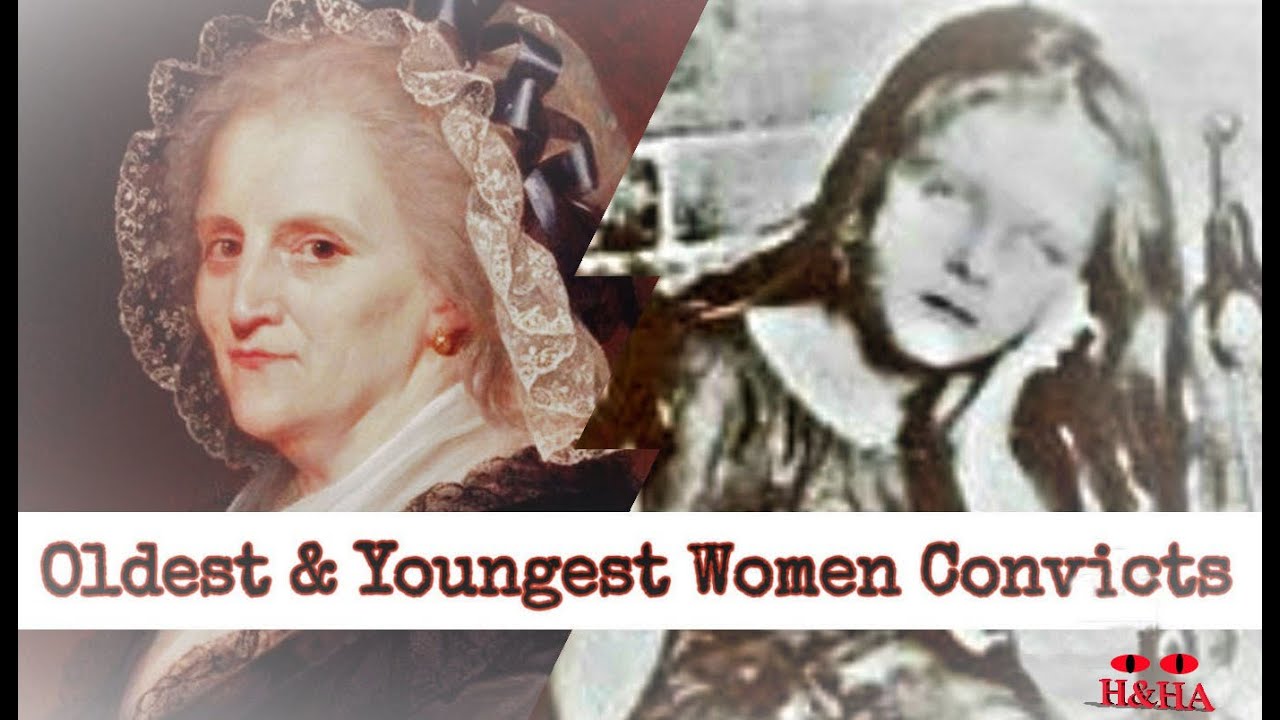 OLDEST YOUNGEST FEMALE CONVICTS TO AUSTRALIA IN THE FIRST FLEET TALES oldest-youngest-female-convicts-to-australia-in-the-first-fleet-tales