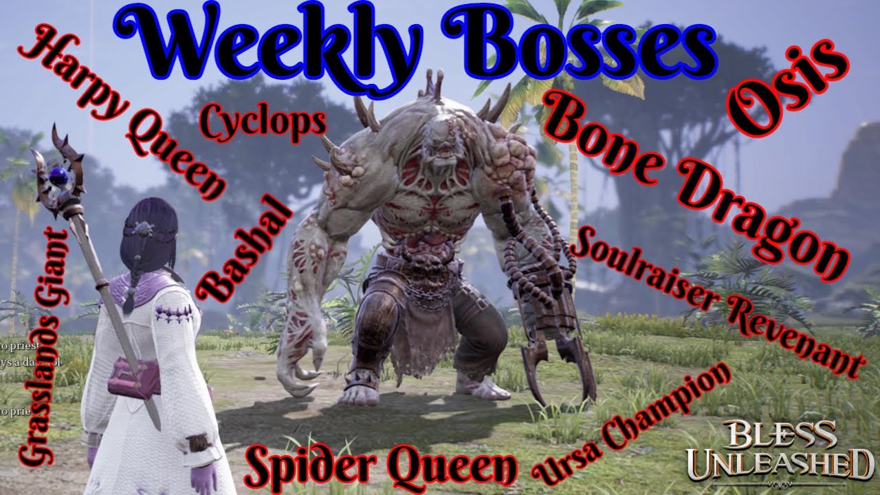 Bless Unleashed - All Weekly bosses - YouTube