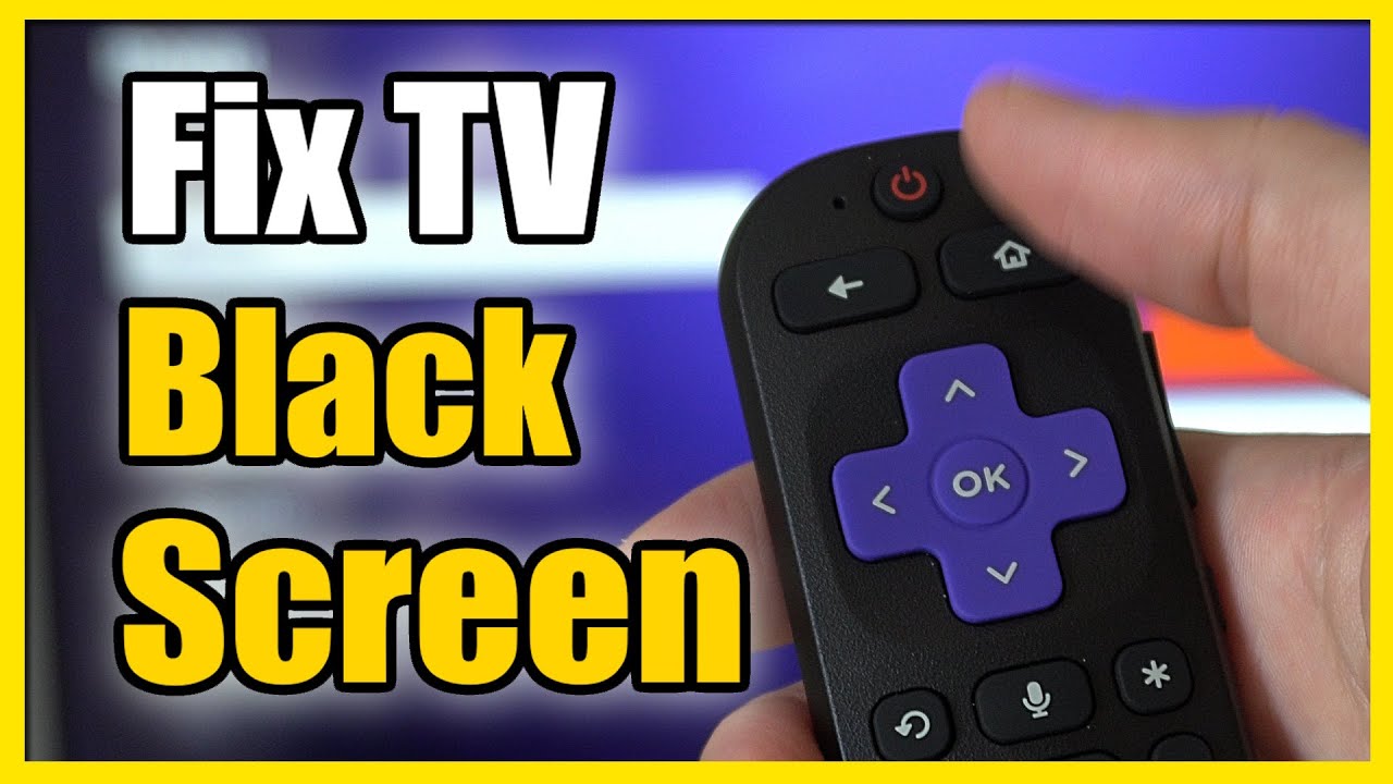 How to Fix Black Screen or Flickering Black Screen on ROKU TVs (Easy ...