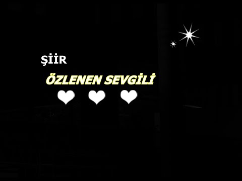 ÖZLENEN SEVGİLİ (şiir) aşk şiiri, özlem şiiri, sevgiliye şiir, duygusal şiir, şiir okuma, Levent ŞEN