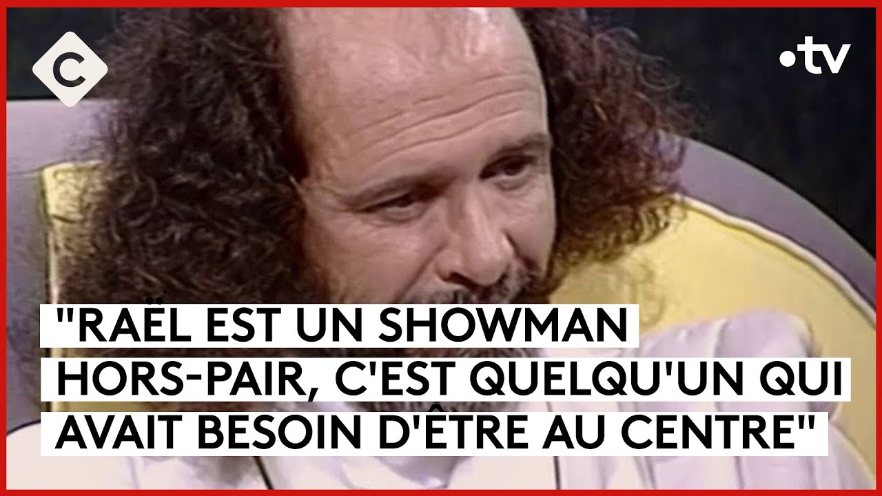 Raël : un documentaire en 4 épisodes sur Netflix - C à Vous - 05/02 ...