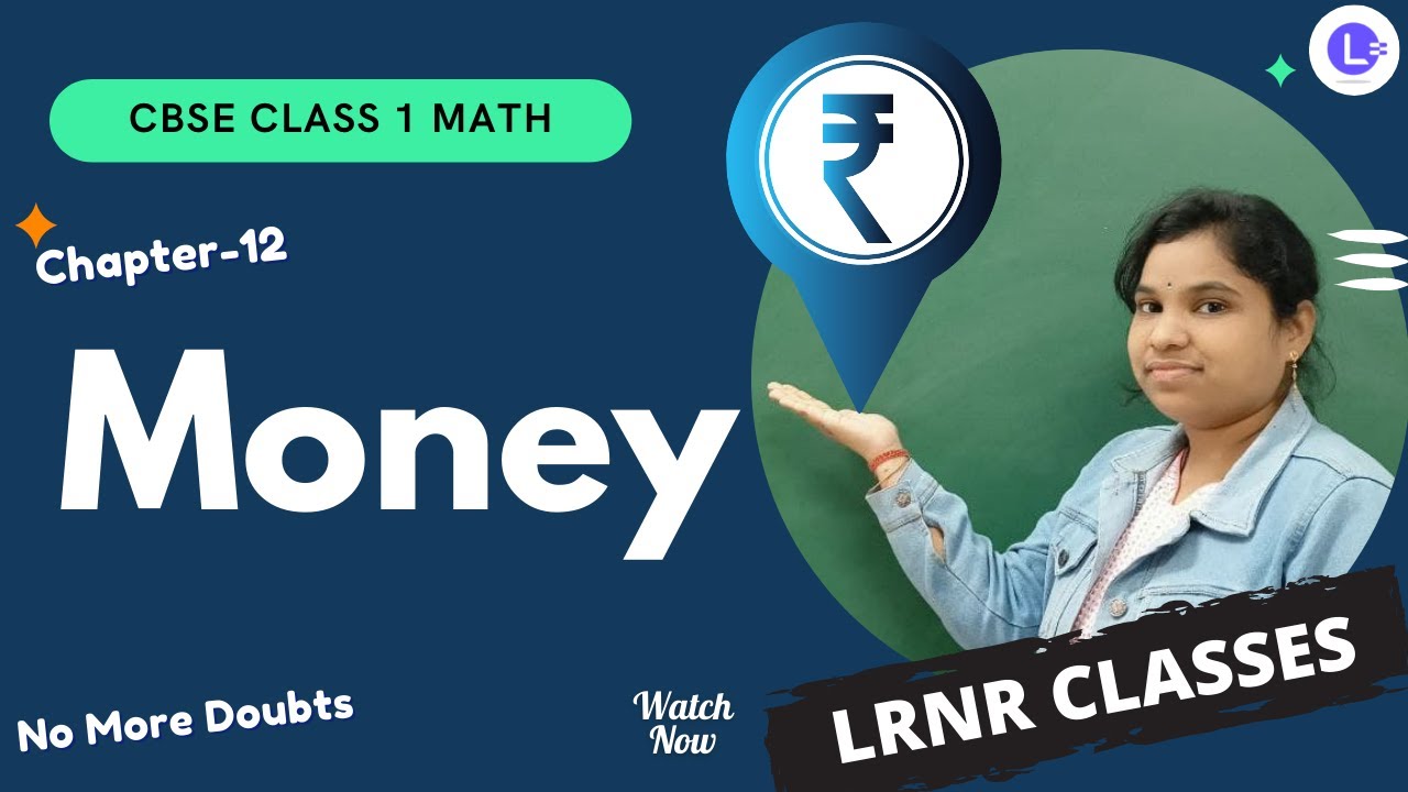 CBSE Class 1 Maths Chapter -12 Money || Learn Maths Step by Step with ...