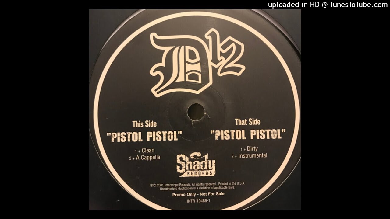 D12 - Pistol Pistol (Acapella) - YouTube