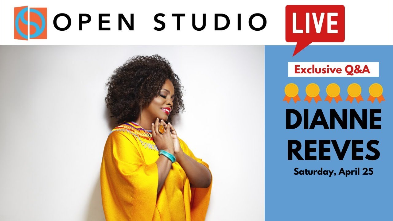 Open Studio | Exclusive Q&A with Dianne Reeves - YouTube