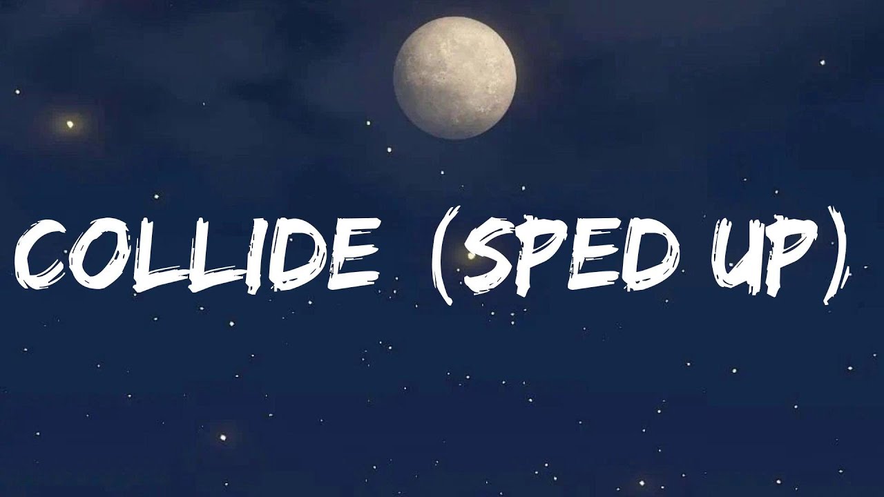 Justine Skye - Collide (sped up) (Mix Lyric Video) | Chris Brown, Sam ...