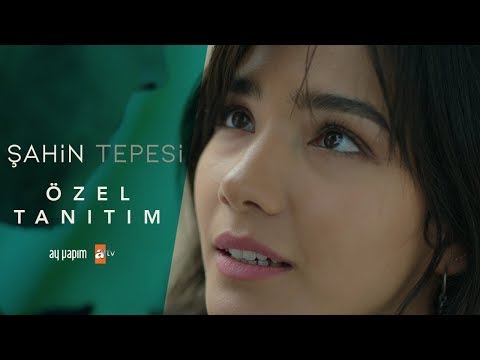 Şahin Tepesi - Özel Tanıtım