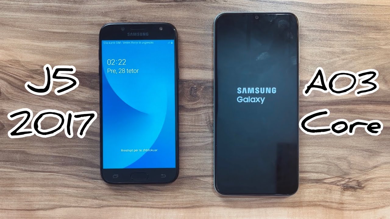 Samsung Galaxy A03 Core vs Samsung Galaxy J5 2017 - YouTube