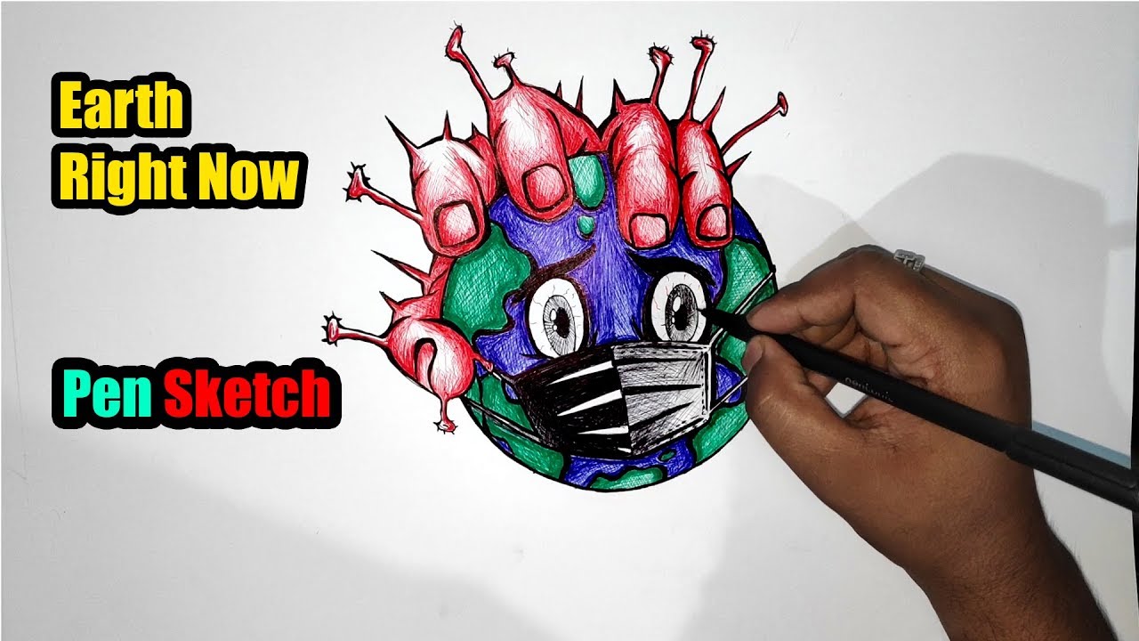 Condition Of Earth Right Now | Pen Drawing | Corona-Virus New Video ...