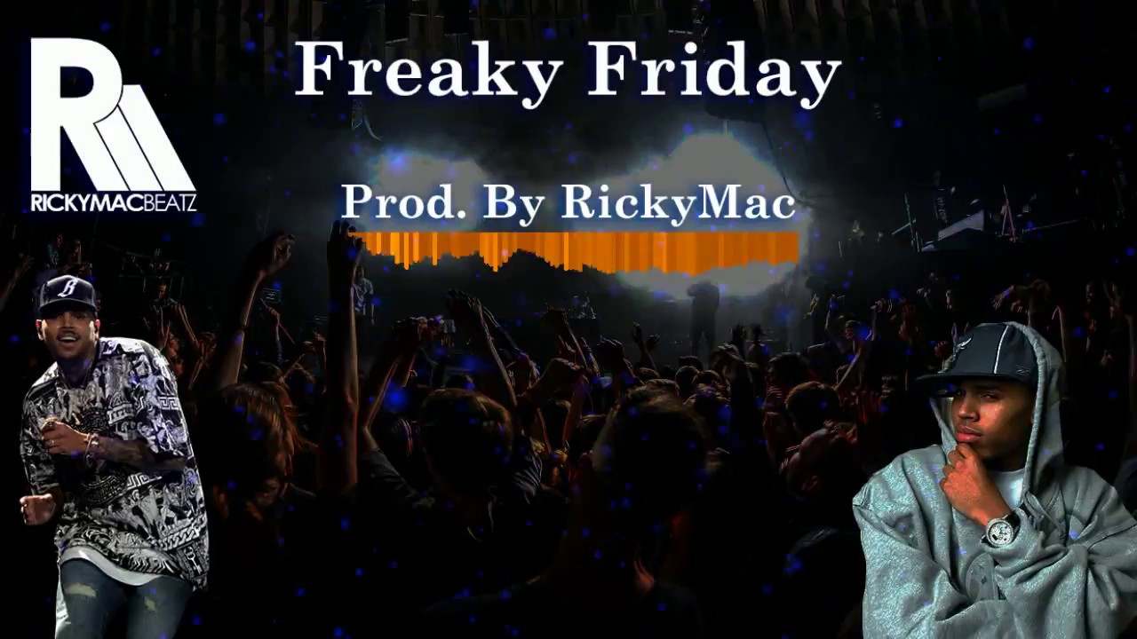 (Radio Hit) Chris Brown - Freaky Friday Type Beat | DJ Mustard Type ...