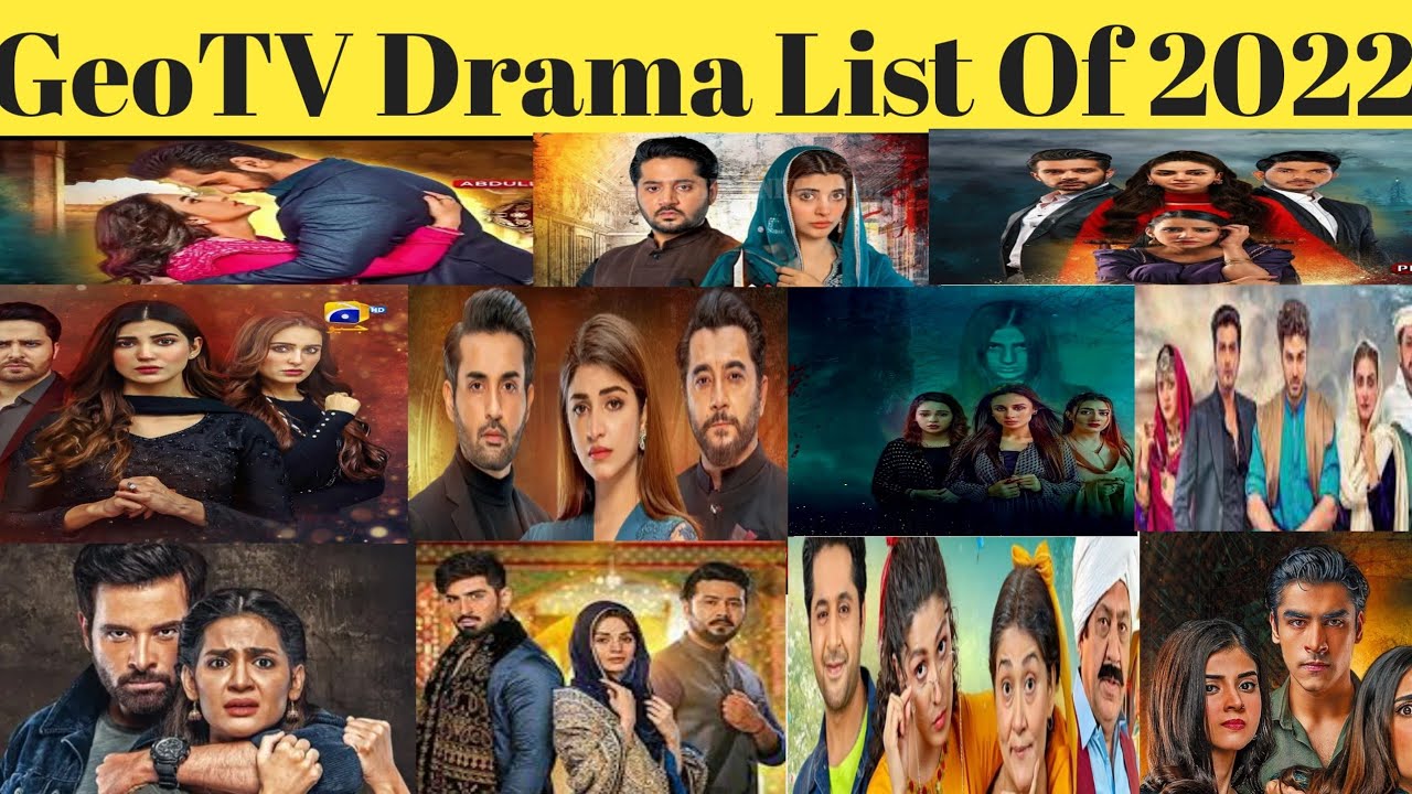 Geo TV Dramas List Of 2022||All Geo TV Dramas Of 2022||Five Drama - YouTube
