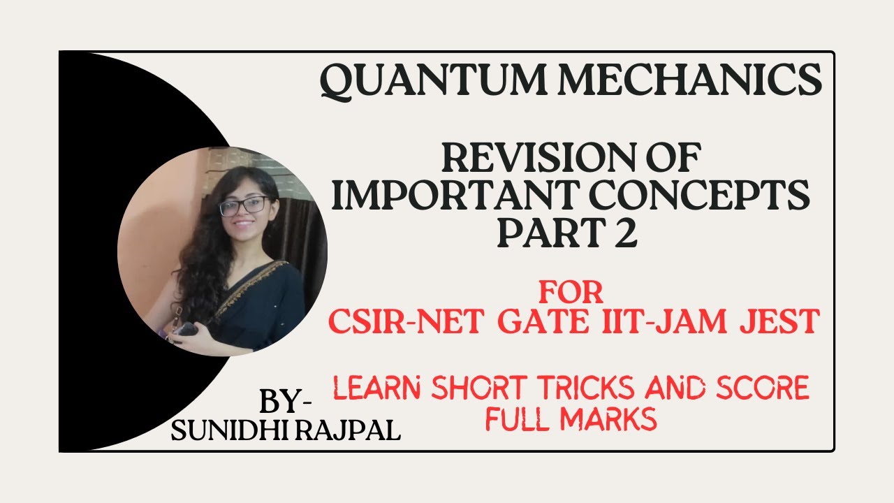 Quantum Mechanics Important Concepts PART 2 | BSc MSc Physics | By ...