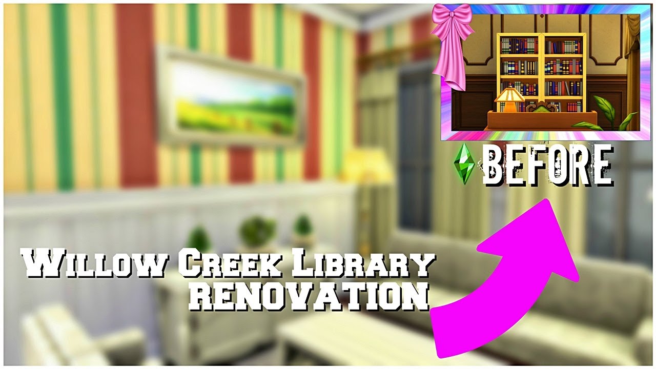 Willow Creek Library || Renovation || Tour || The Sims 4 || NO CC - YouTube