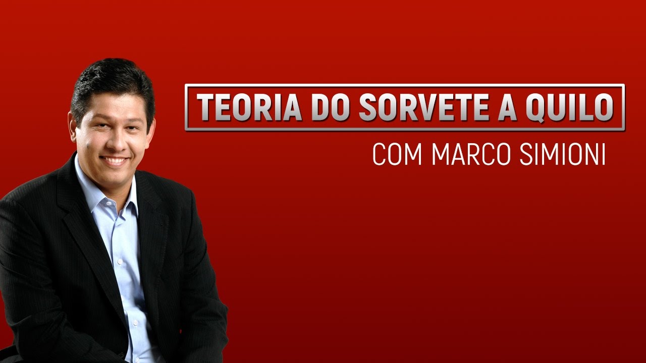 A Teoria do Sorvete a Quilo - Marco Simioni - YouTube