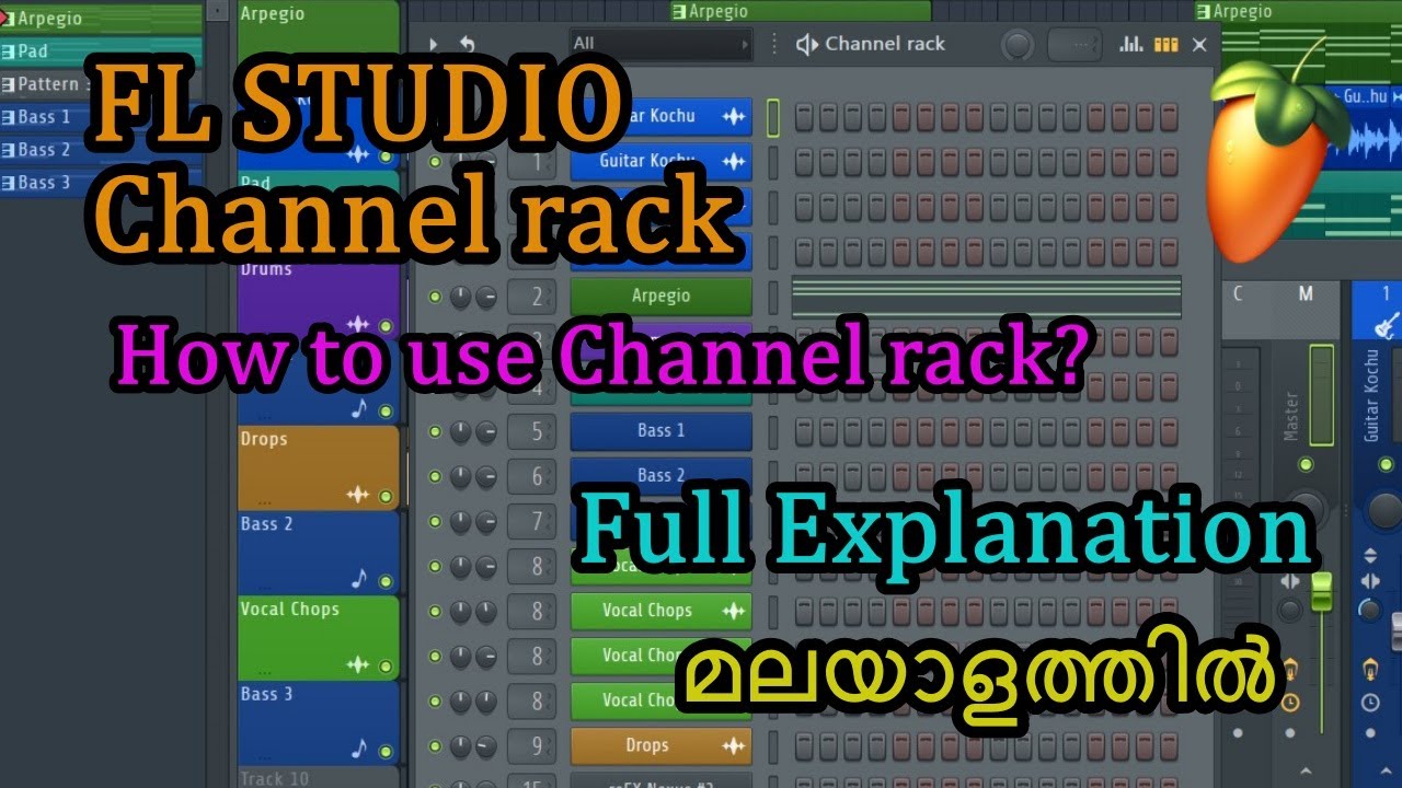 FL Studio 20 Basics - The Channel Rack ചാനൽ റാക് എങ്ങനെയാണ് ...