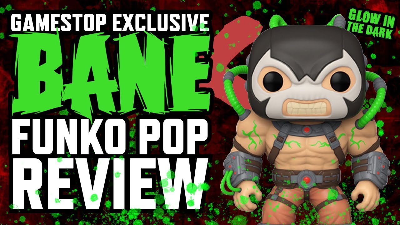 New Gamestop Exclusive Bane Funko Pop Review - YouTube