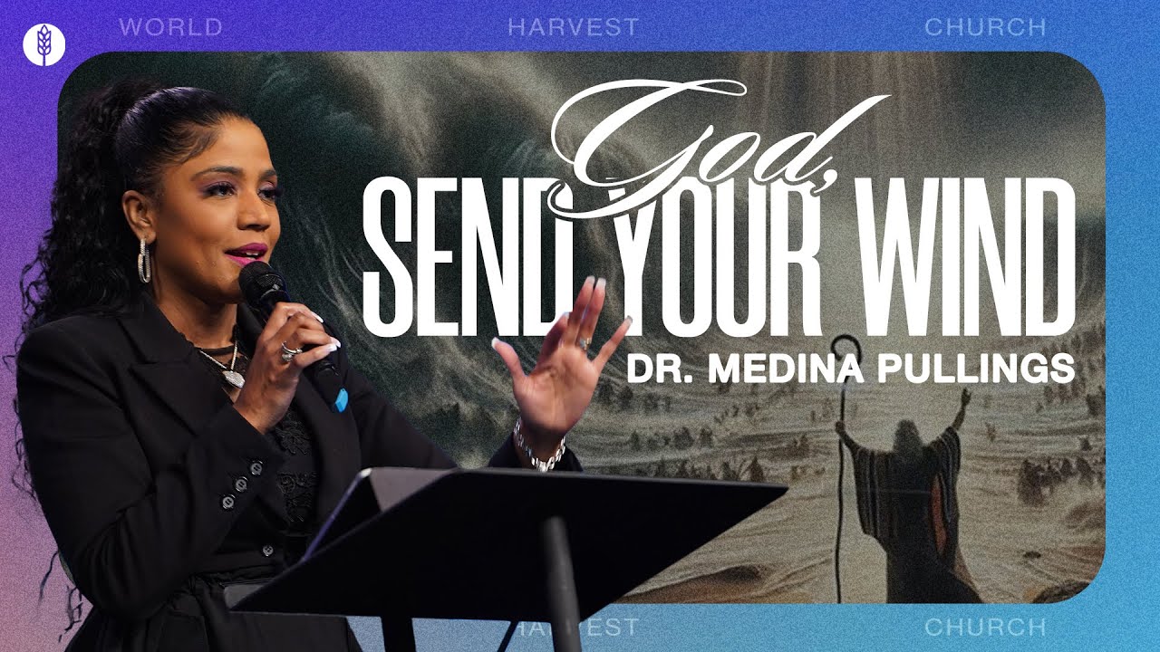 God, Send Your Wind - Dr. Medina Pullings - YouTube