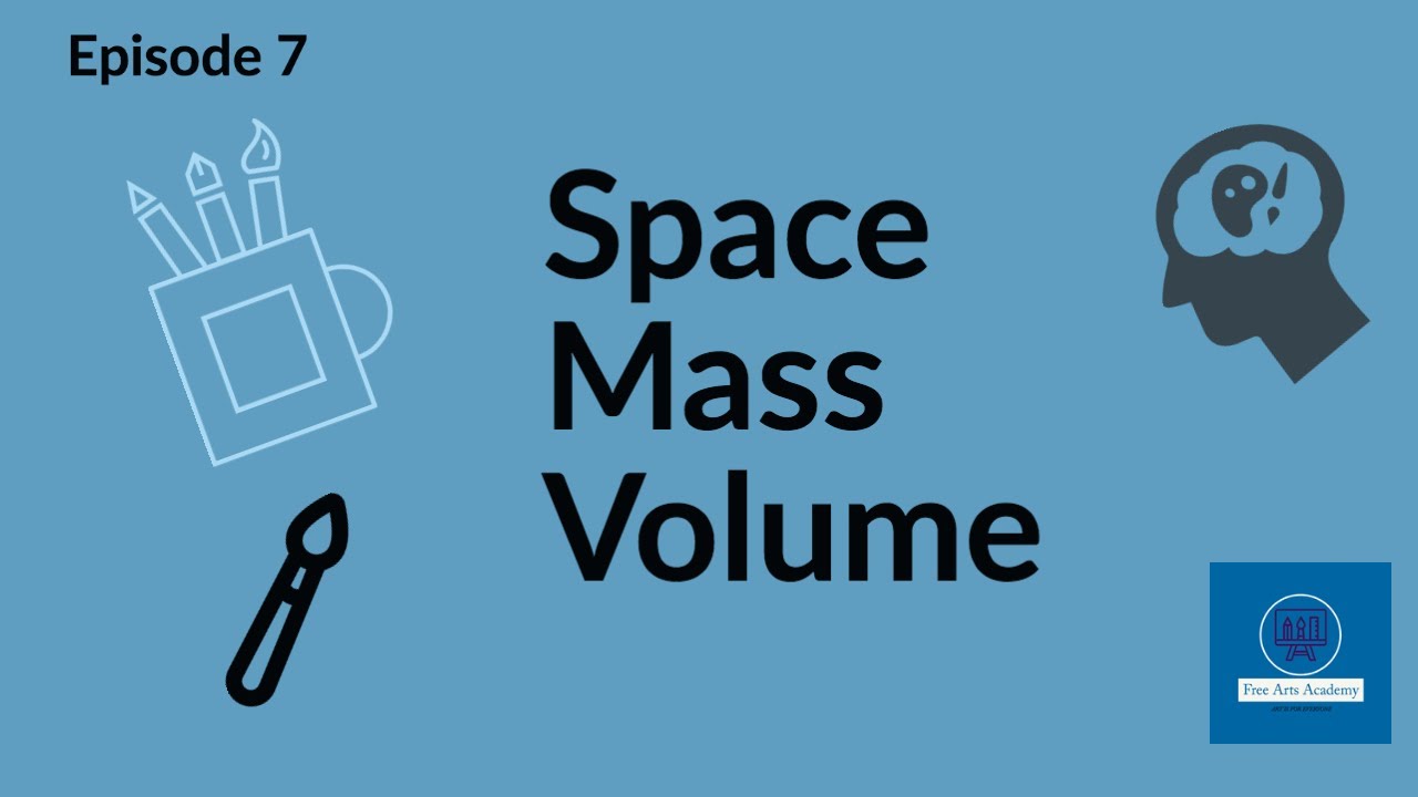 Essential Art Terms Episode 7: Space, Mass, and Volume - YouTube
