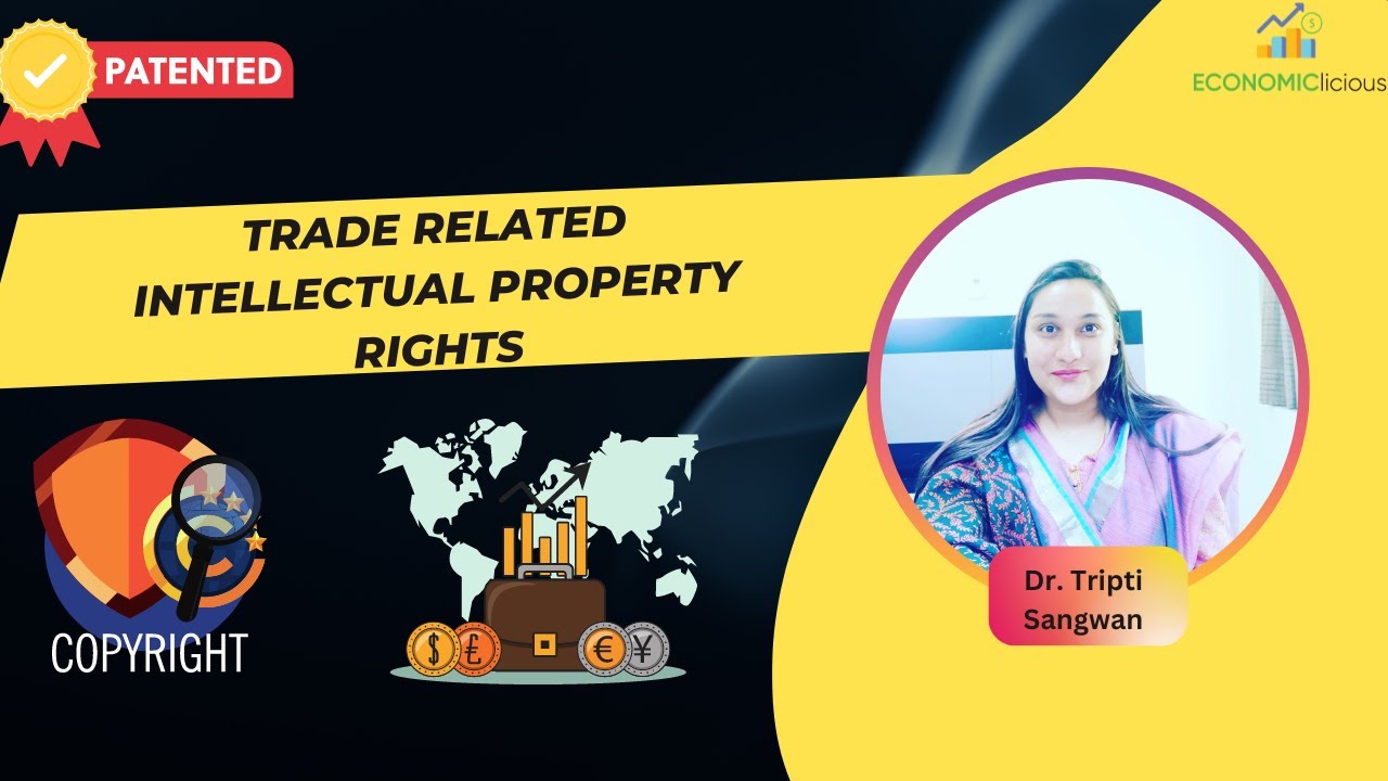 WTO part 5 TRIPS| Intellectual Property Rights| Patent| Copyright ...