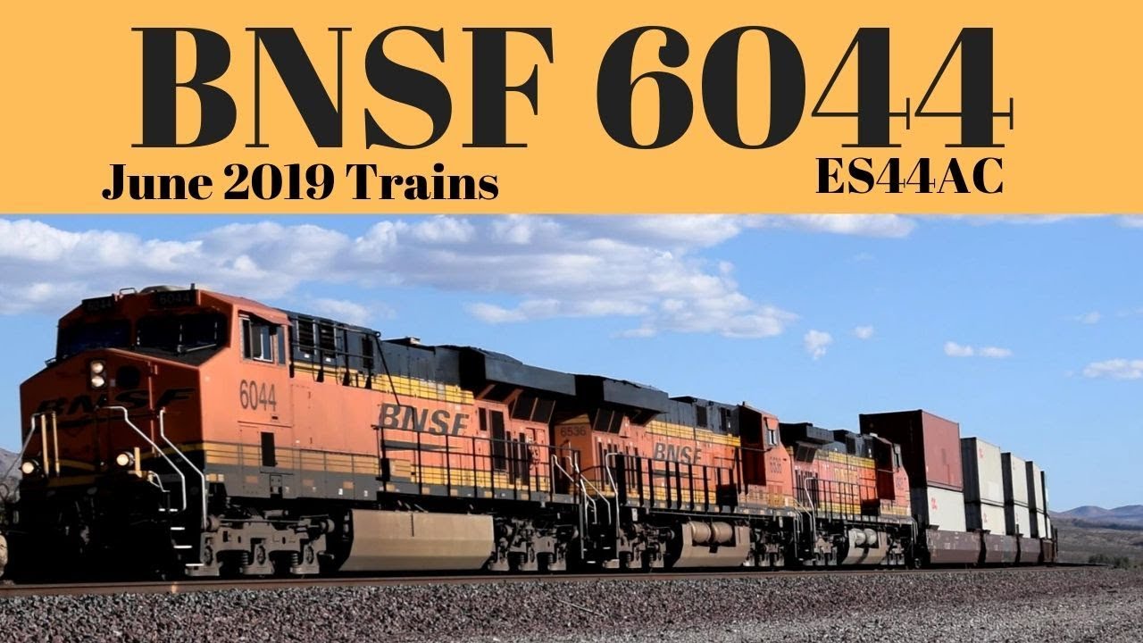 Railfanning 2019 - ET44AC BNSF 6044 Lead BNSF Intermodal Train - YouTube