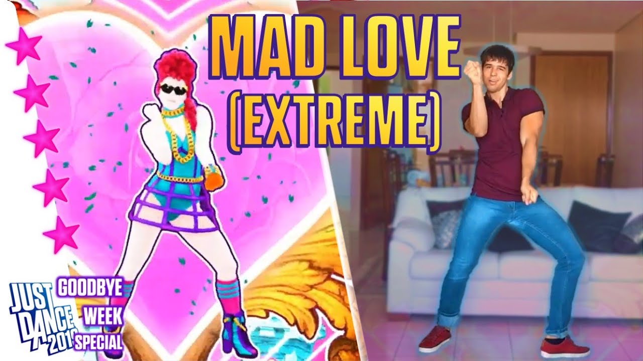 Mad Love (Extreme Version) - Just Dance® 2019 | MEGASTAR Gameplay - YouTube