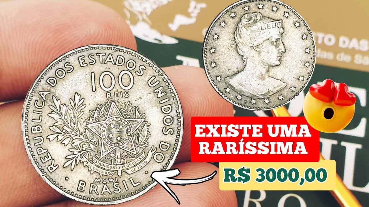 MOEDA 100 RÉIS MCMI QUE VALE ATÉ 3000,00 REAIS ,VALORES ATUALIZADOS ...
