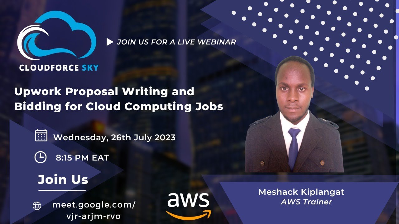 Upwork Proposal Writing and Bidding || Cloud Computing Jobs || Cloudforce Sky || Meshack ...